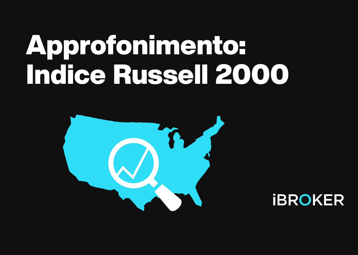 Approfondimento: Indice Russell 2000
